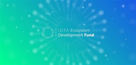 Iota News On Twitter The Iota Ecosystem Development Fund Was A