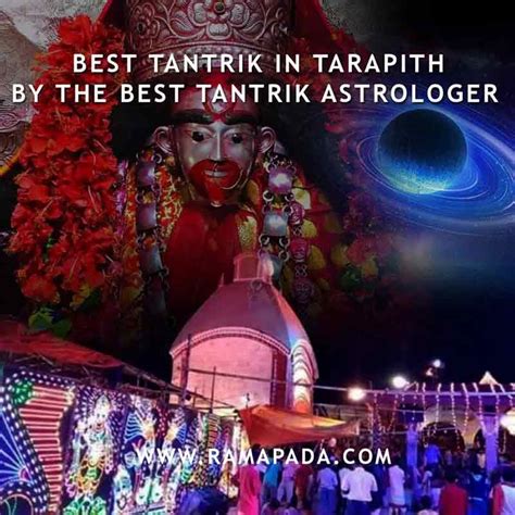 Best Tantrik In Tarapith Authentic Tantric Solutions