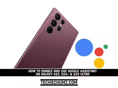 How To Enable And Use Google Assistant On Galaxy S S S Ultra Techschumz