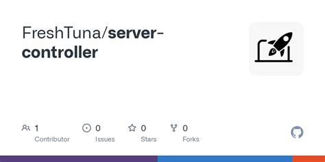 Github Freshtunaserver Controller