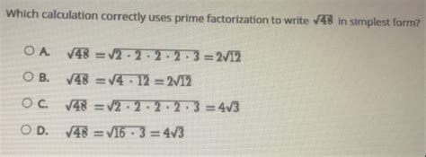 solved which calculation correctly uses prime factorization to write