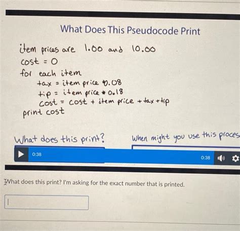 Solved What Does This Pseudocode Print Item Prices Are 100