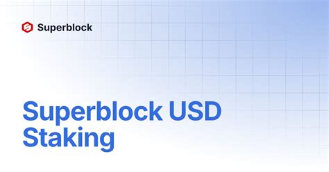 Superblock Usd Staking Superblock