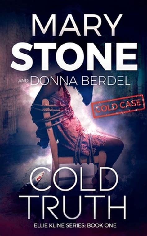 Ellie Kline Psychological Thriller Cold Truth Mary Stone