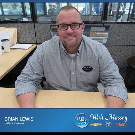 Walt Massey Chevrolet Gmc Lucedale Meet Brian Lewis Brian Joined The