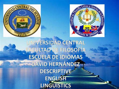 Descriptive English Linguistic By David Hernandez Pptx