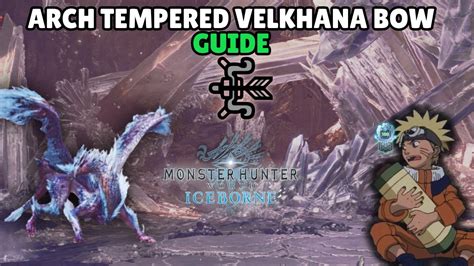 Bow Guide For Arch Tempered Velkhana YouTube