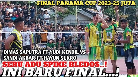 FINAL SET DIMAS SAPUTRA YUDI KENDIL IRWAN VS SANDI AKBAR HAYUN FITRA BAHIK VS LJ RAFLES