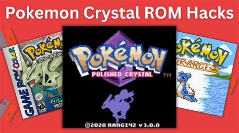 The Best Pokemon Crystal Rom Hacks Of 2023 Switcher Gg