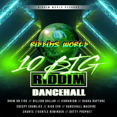 10 Big Riddim Dancehall Pack Riddim World Records Riddim World