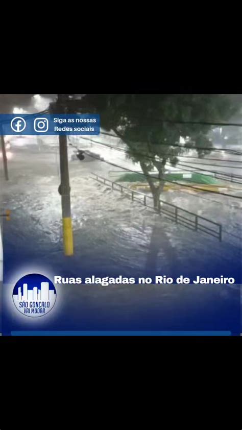 Ruas Alagadas No Rio De Janeiro São Gonçalo Vai Mudar
