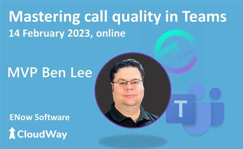 Mastering Call Quality In Microsoft Teams Webinar Cloudway