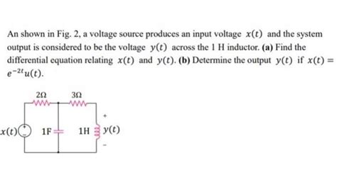 solved an shown in fig 2 a voltage source produces an