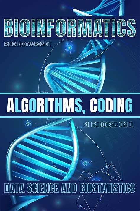 Bioinformatics Algorithms Coding Data Science And