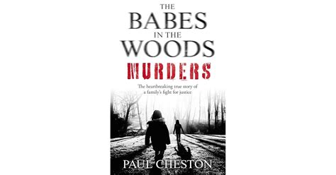 The Babes In The Woods Murders By Paul Cheston
