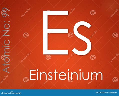 Einsteinium As Element 99 Of The Periodic Table 3d Illustration On