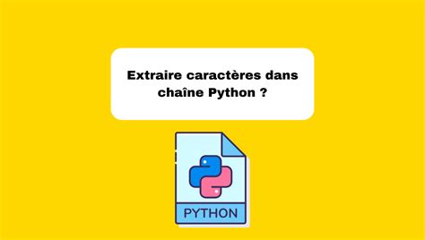 Extraire des Caractères dans une Chaîne Python CodeSpace