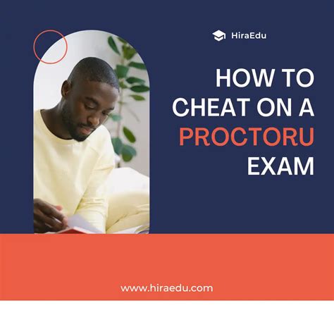 How To Bypasscheat On A Proctoru Exam By Hiraedu Medium