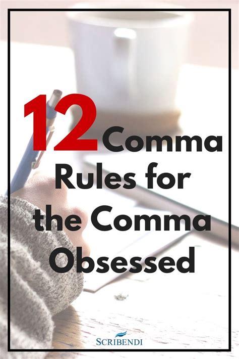 12 Comma Rules