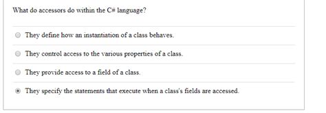 Solved What Do Accessors Do Within The C Language O They