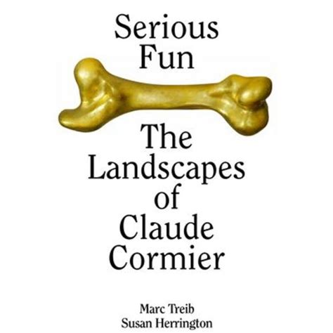 Marc Treib Other Serious Fun The Landscapes Of Claude Cormier Marc Treib Poshmark