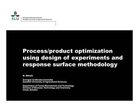 S2 Process Product Optimization Using Design Experiments And Response Surface Methodolgy Pdf