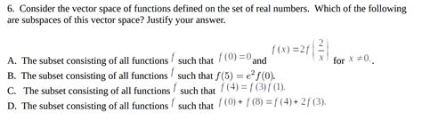 Solved 6 Consider The Vector Space Of Functions Defined On