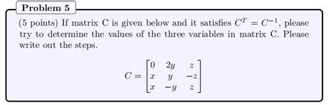 Solved 5 Points If Matrix C Is Given Below And It