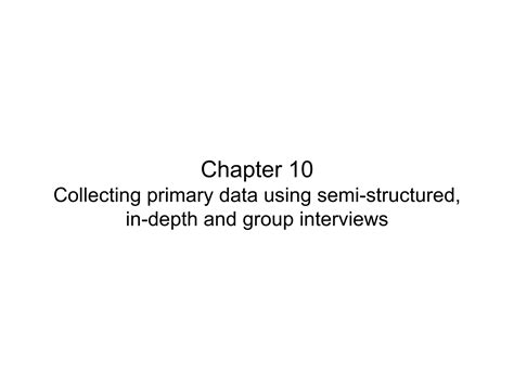 Collecting Primary Data Using Semi Structured Pptx