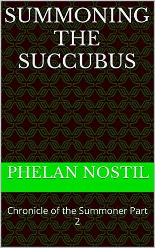 Summoning The Succubus Ebook V The Wiki Of The Succubi Succuwiki