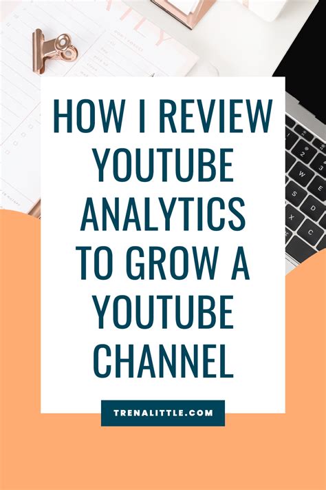 How I Review YouTube Analytics to Grow a YouTube Channel — Trena Little