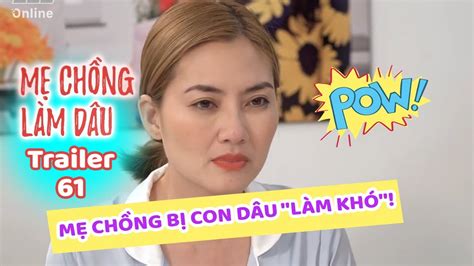 Mẹ Chồng Làm Dâu Trailer Tập 61 Phim Sitcom Mẹ Chồng Nàng Dâu Việt