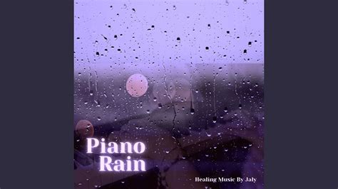 Piano Rain Youtube