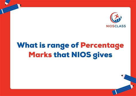What Is Range Of Percentage Marks That Nios Board Gives