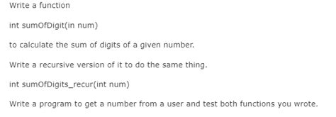 Solved Write A Function Int Sum OfDigit In Num To Calculate Chegg