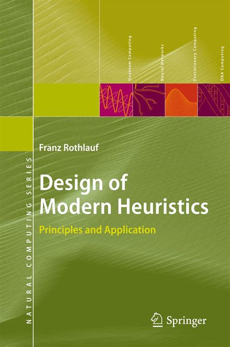 Buy Design Of Modern Heuristics Principles And Application Natural