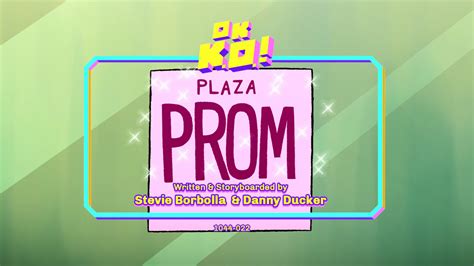 Plaza Prom Ok Ko Wiki Fandom