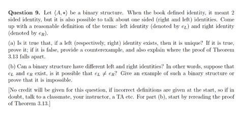 Solved Let Be A Binary Structure When The Book Defined