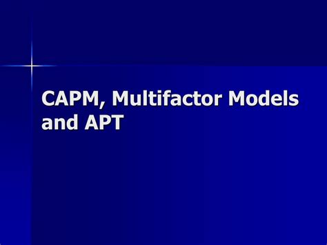 Ppt Lecture 9 Empricial Evidence Capm And Apt Powerpoint
