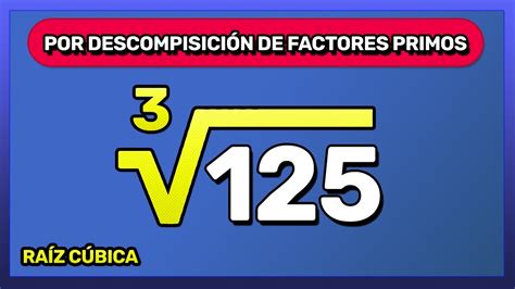 Raiz Cúbica De 125