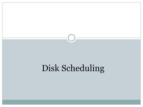 Disk Scheduling Ppt