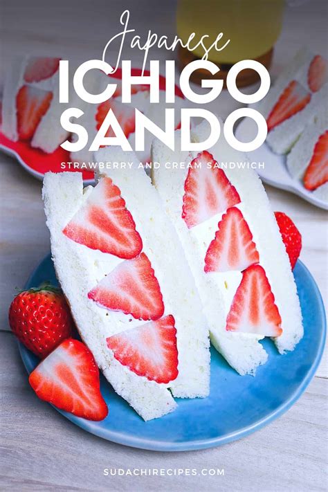 Japanese Strawberry Sandwich Ichigo Sando Sudachi Recipes
