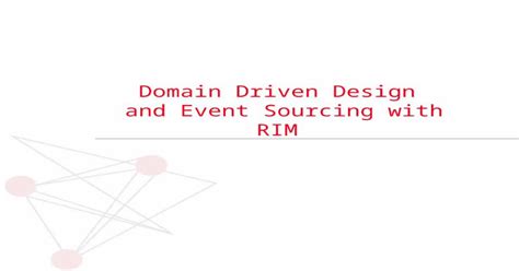Ppt Domain Driven Design And Event Sourcing With Rim Dokumentips