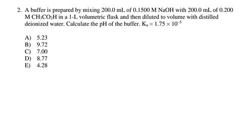 Solved A Buffer Is Prepared By Mixing 200 0 Ml Of 0 1500 M