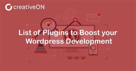 List Of Plugins To Boost Your Wordpress Development Creativeon