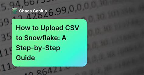 How To Upload Csv To Snowflake A Step By Step Guide