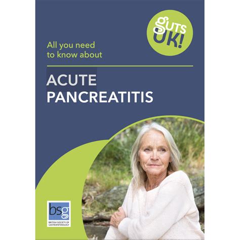 Acute Pancreatitis Information Leaflet Guts Uk