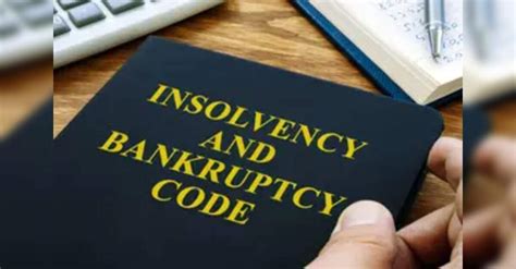 Cabinet Approves Key Amendments To Insolvency And Bankruptcy Code