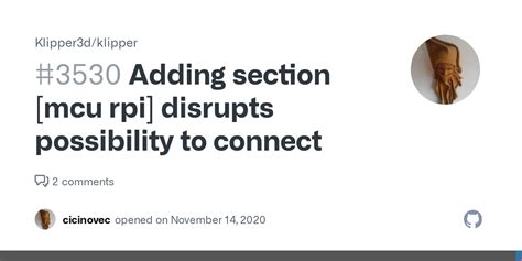 Adding Section Mcu Rpi Disrupts Possibility To Connect Issue 3530