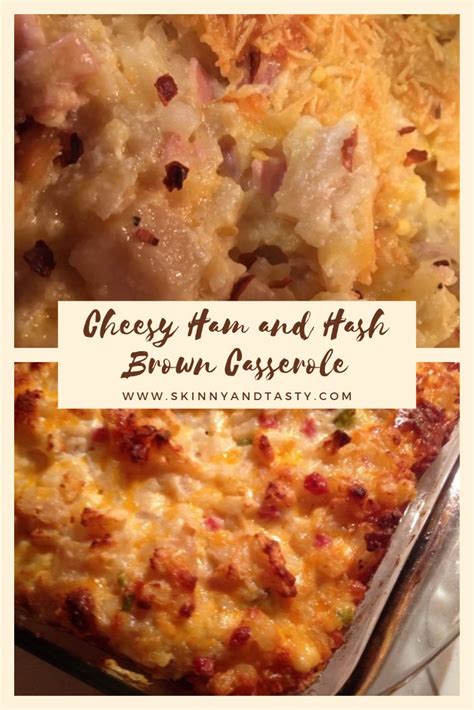 Cheesy Ham And Hash Brown Casserole